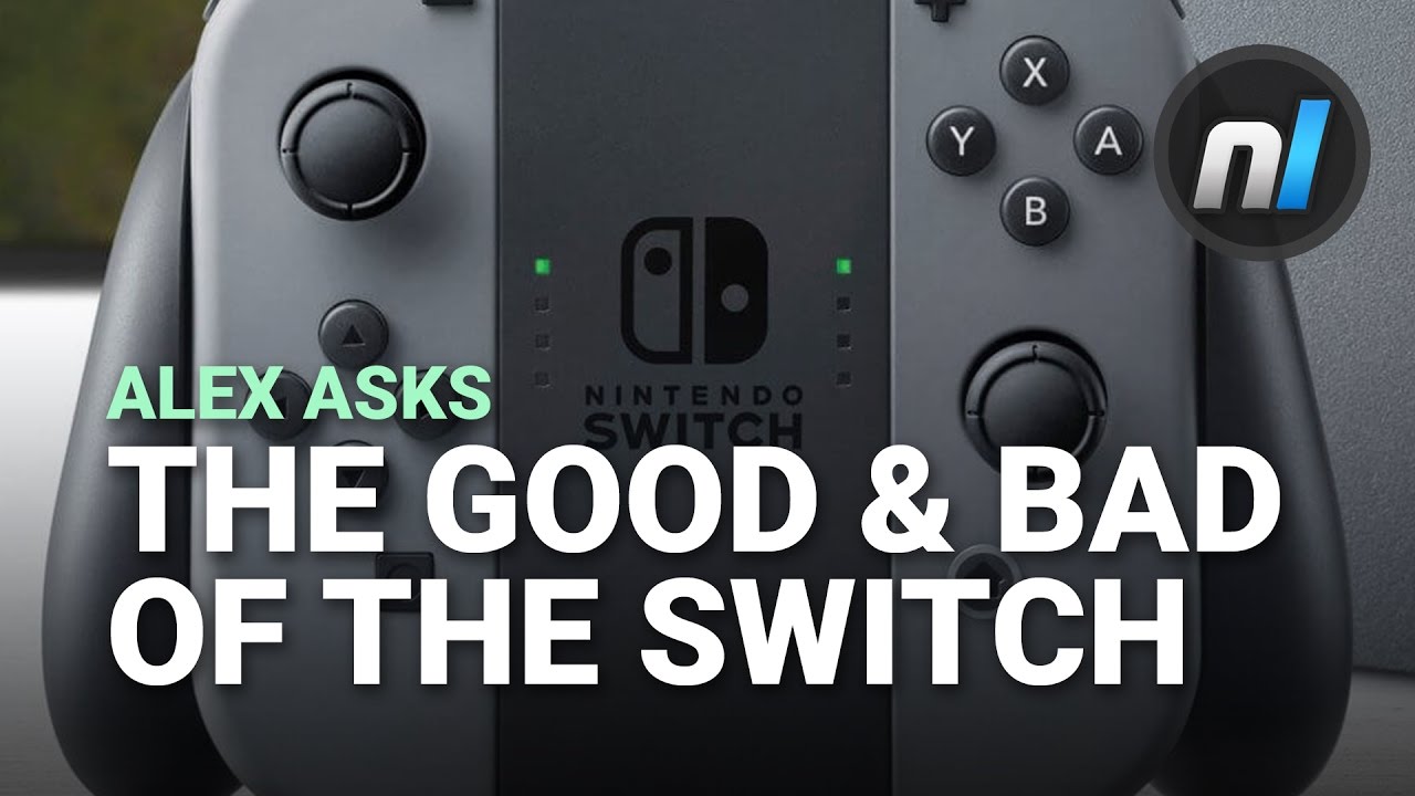 The Good & Bad of the Nintendo Switch | Alex Asks - YouTube