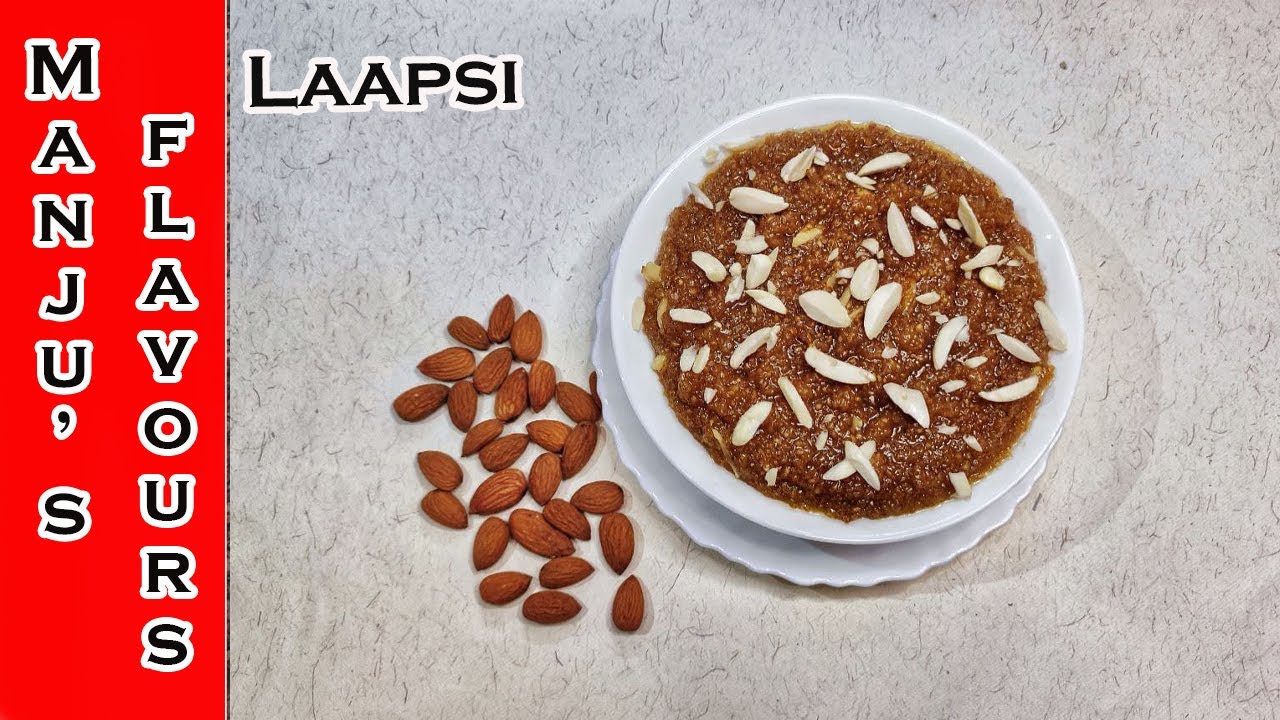 Laapsi Recipe | Godhumai Rava Kesari | How to make authentic rajasthani ...