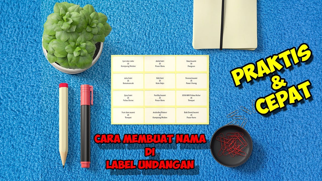 Cara Membuat Nama Label Undangan (Praktis & Cepat) - YouTube