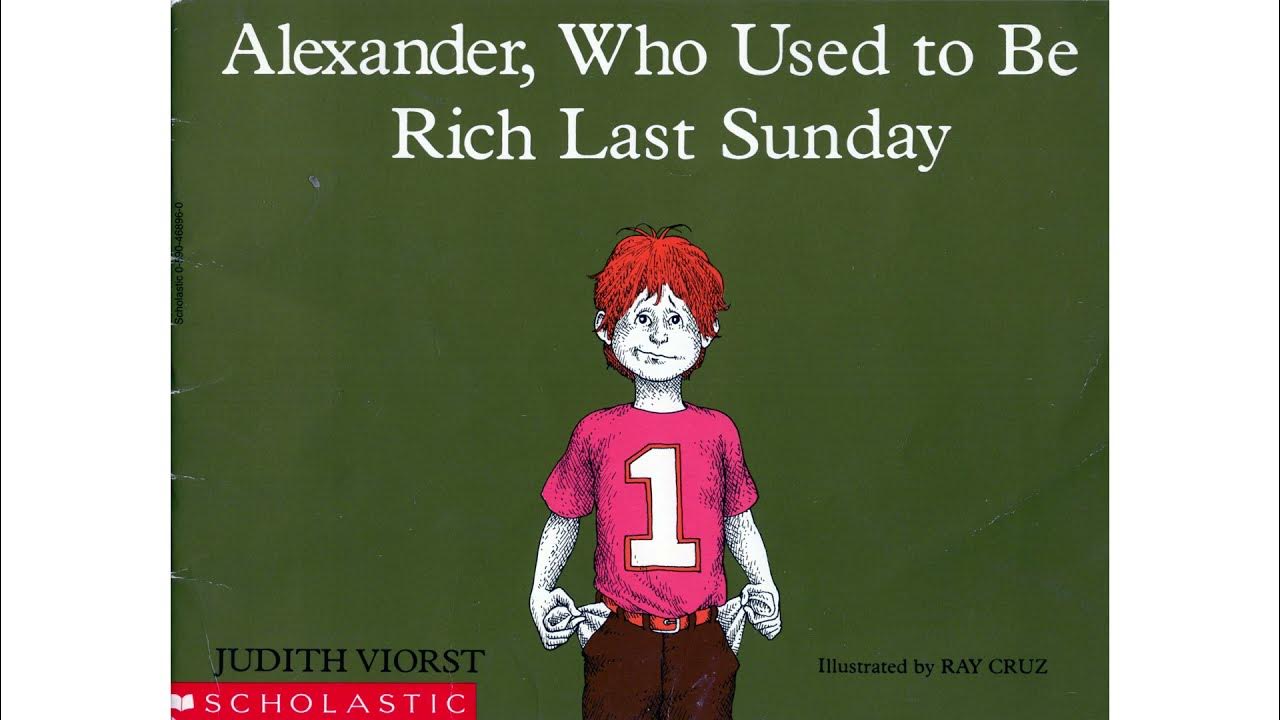 Alexander Who Used To Be Rich Last Sunday - Book Read Aloud - YouTube
