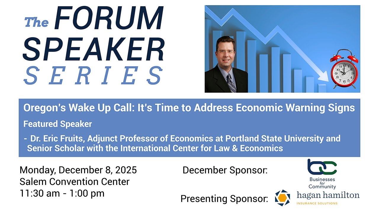 Forum Speaker Series: "Oregon's Wake Up Call" with Dr. Eric Fruits ...