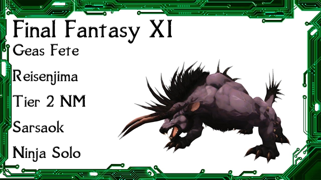 FFXI - Geas Fete Reisenjima Sarsaok Ninja Solo - YouTube