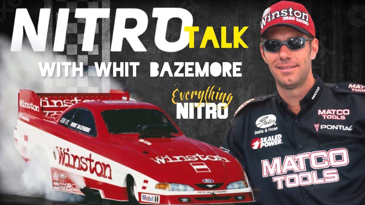 Whit Bazemore talks NHRA, Don Schumacher Racing, & Much More! | Nitro ...