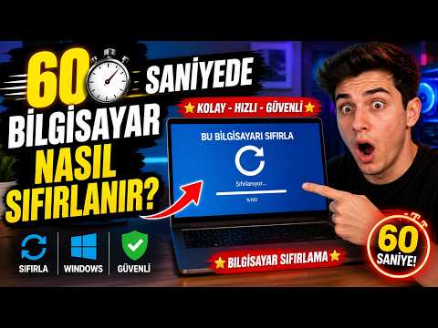 60 Saniyede Bilgisayar Nasıl Sıfırlanır ⭐ Bilgisayar Sıfırlama ⭐ Kolay & Hızlı Yöntem
