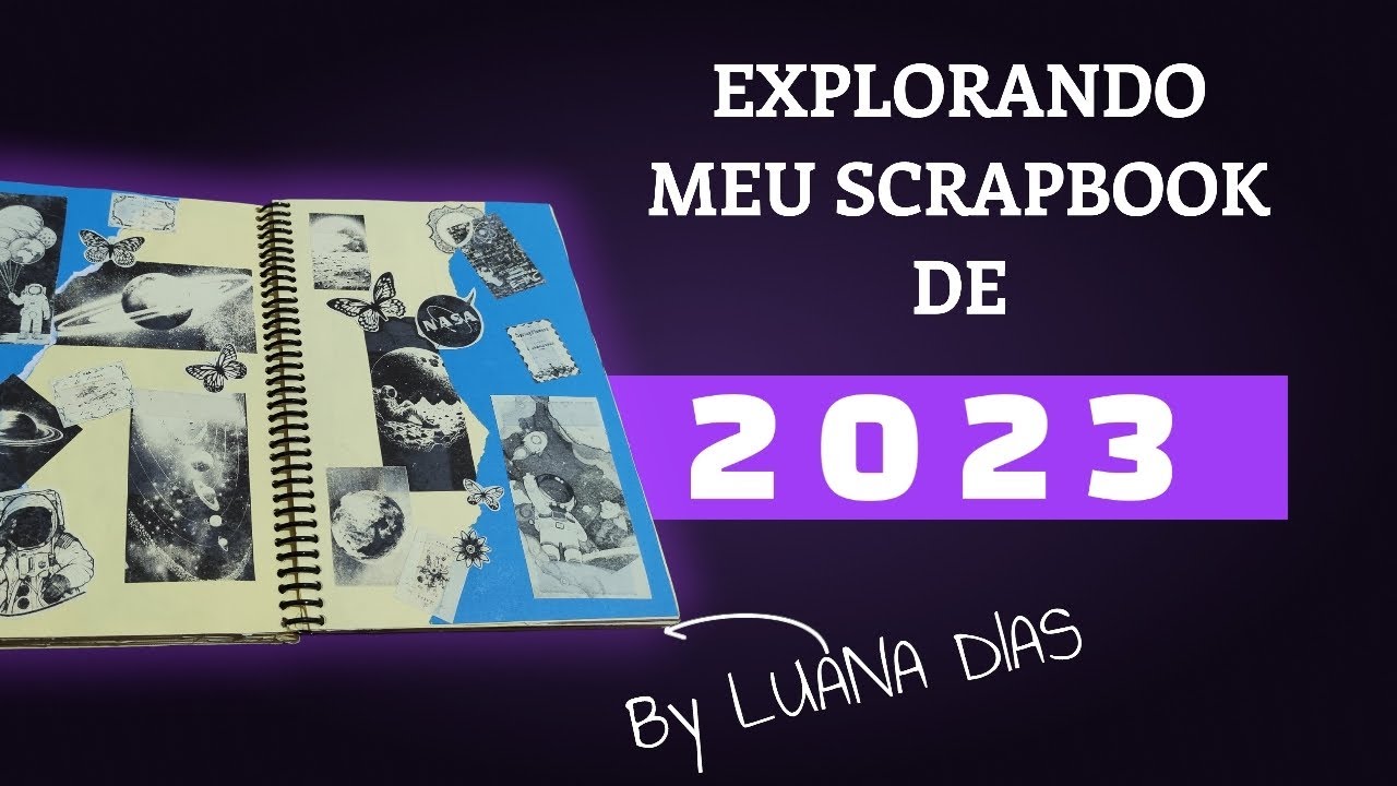 Explorando meu scrapbook 2023 - YouTube