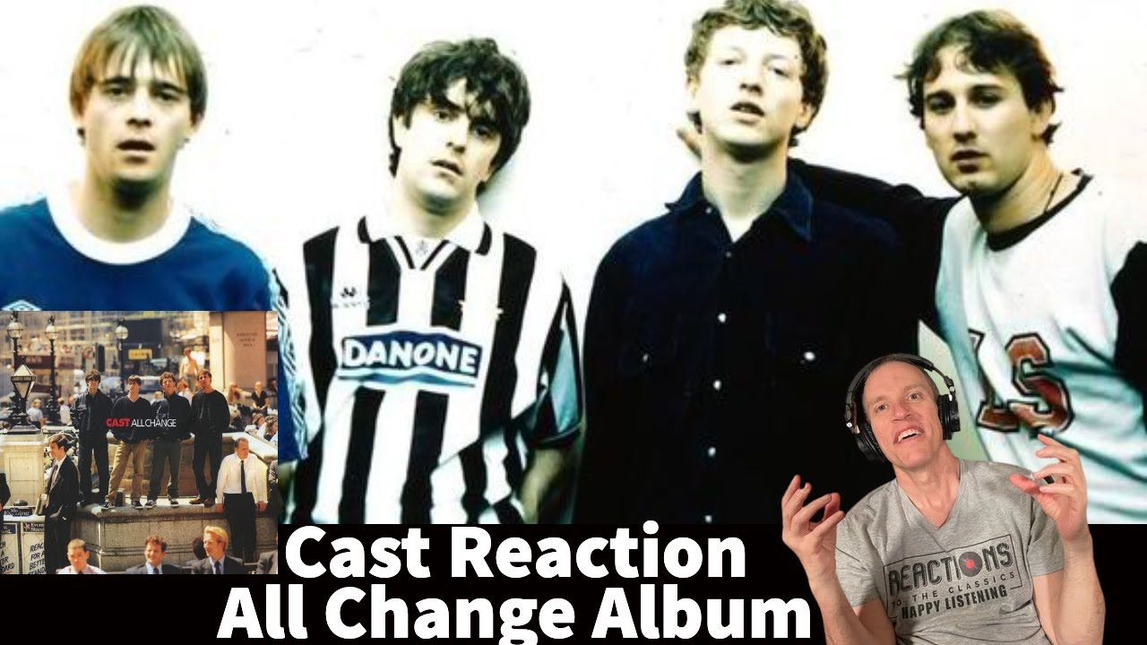 Cast Reaction - All Change Album Reaction! - YouTube