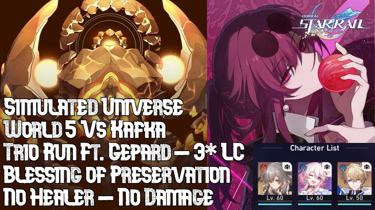 HSR - Simulated Universe 5 - Trio Vs Kafka (Ft. Gepard) - 3* LC Only ...