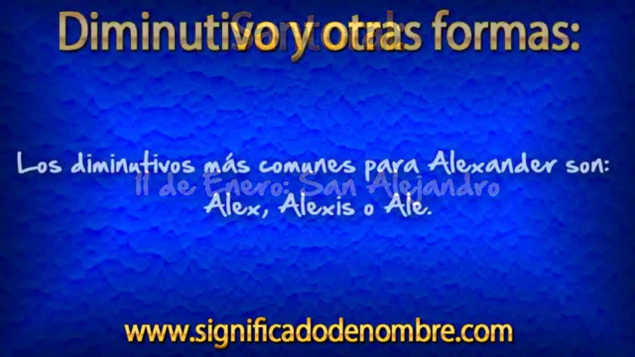 Significado de Alexander | ¿Qué significa Alexander? - YouTube