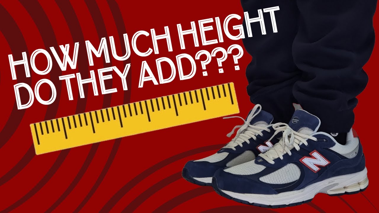 How much height do the NEW BALANCE 2002R add??? #newbalance # ...