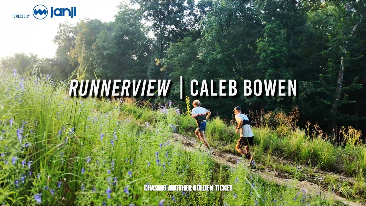 RUNNERVIEW | EP 3 | CALEB BOWEN | CHASING ANOTHER GOLDEN TICKET - YouTube