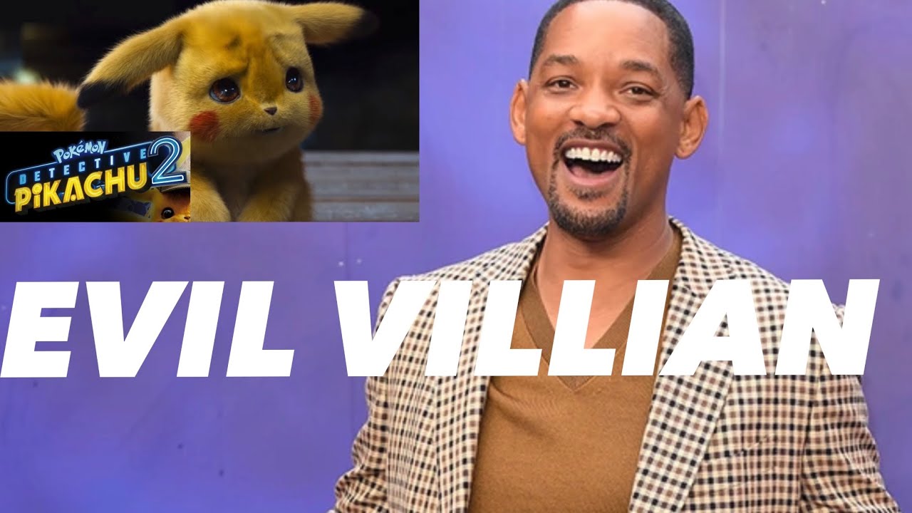 Will Smith Set To Play Main Villain In Detective Pikachu 2!! - YouTube