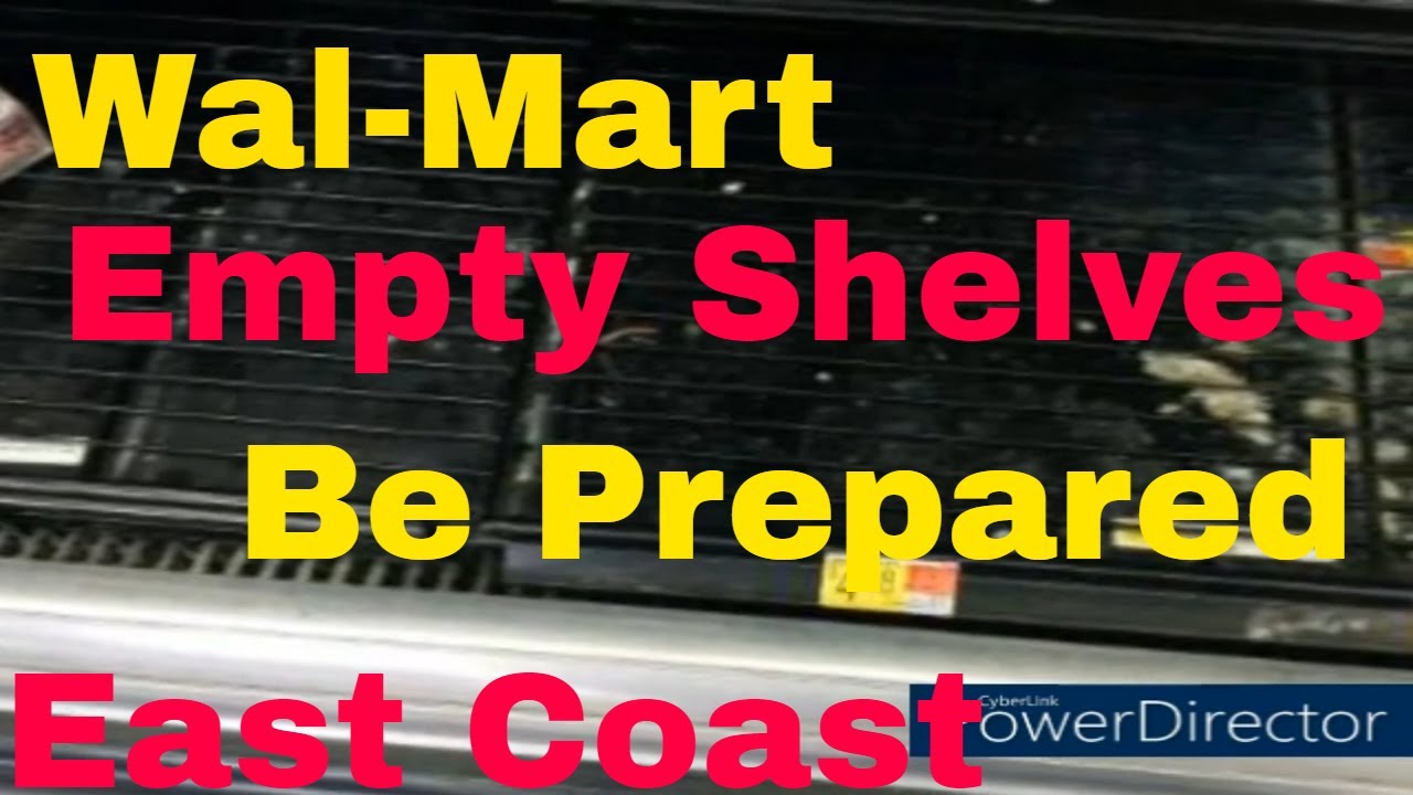 Wal-Mart Empty Shelves| Food Shortages| Gaps| Stock While You Can| Prep ...