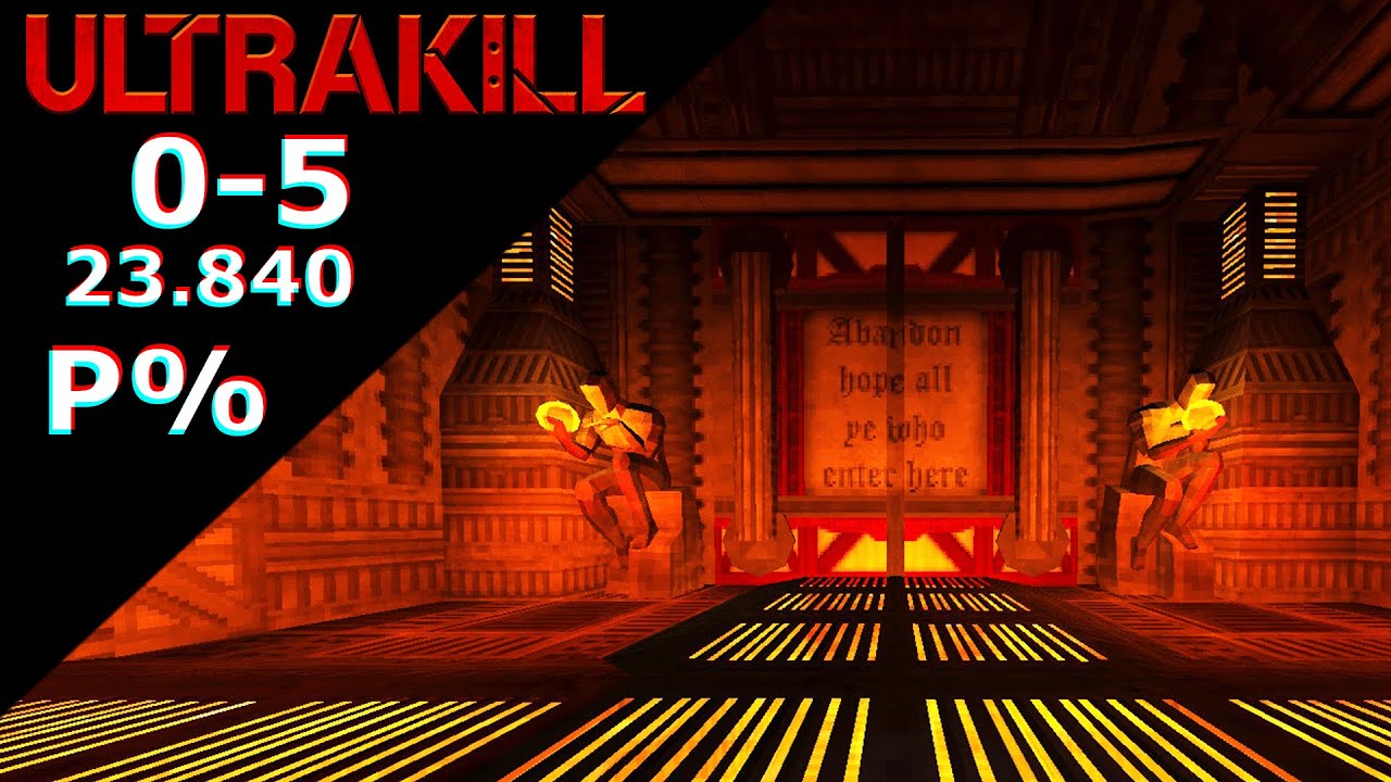 ULTRAKILL | 0-5 P% - 23.840 - YouTube