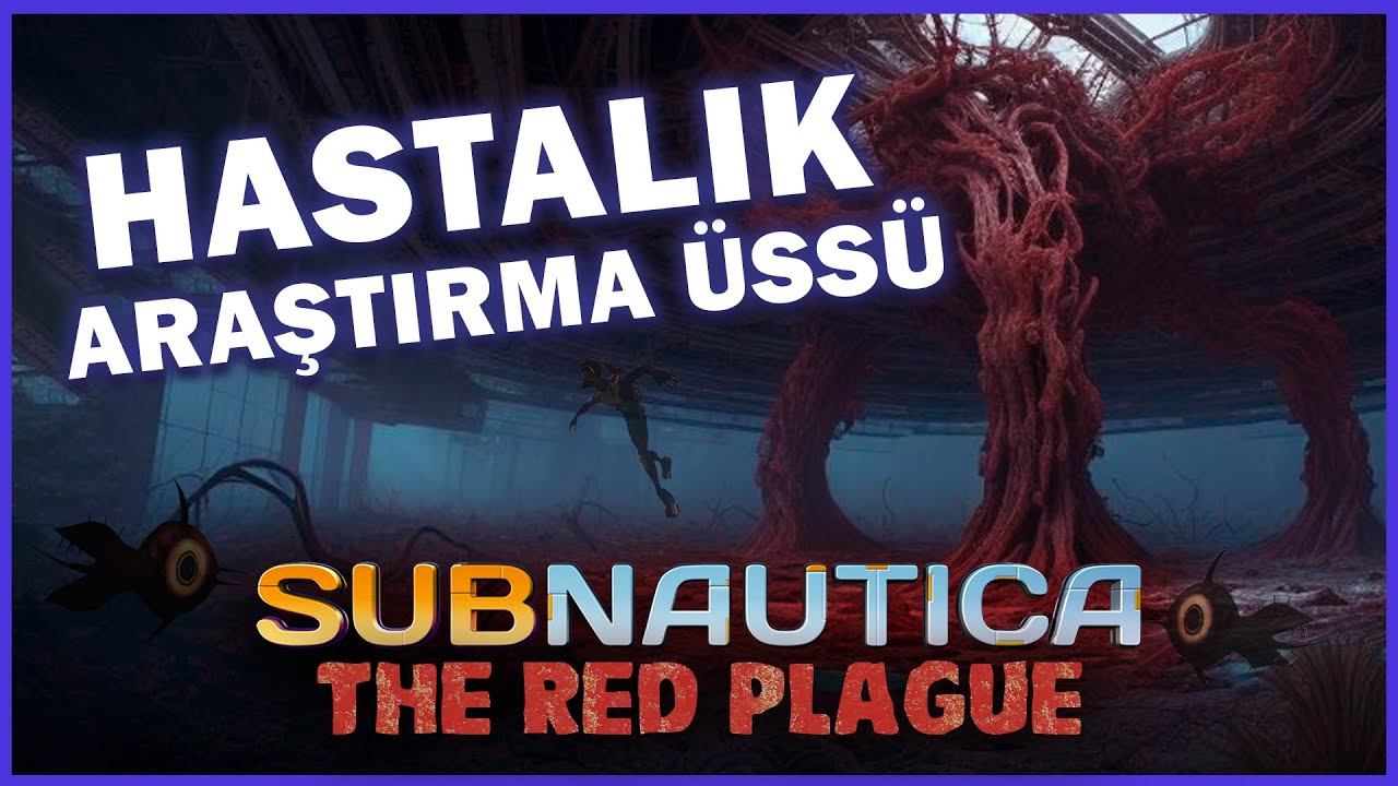 THE RED PLAGUE MODU (BÖLÜM 3) | Subnautica Mod Tanıtım #10 - YouTube