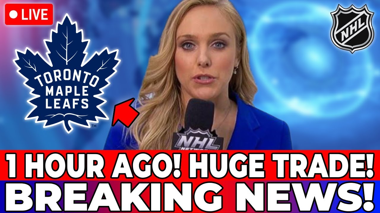 AMAZING DEAL! LEAFS SEND STAR FOR TRADE! NHL CONFIRMS! TORONTO MAPLE ...
