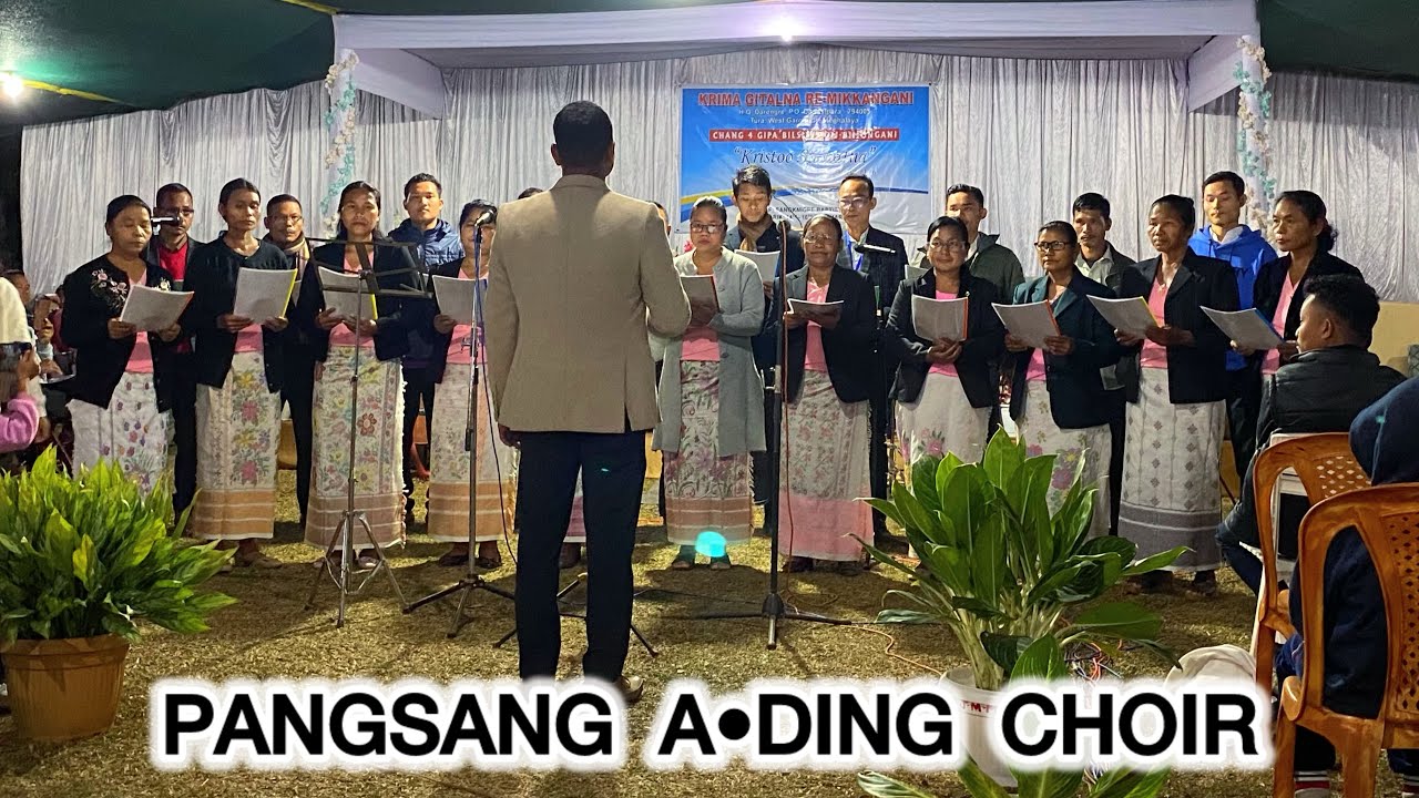 Pangsang A.ding choir - YouTube