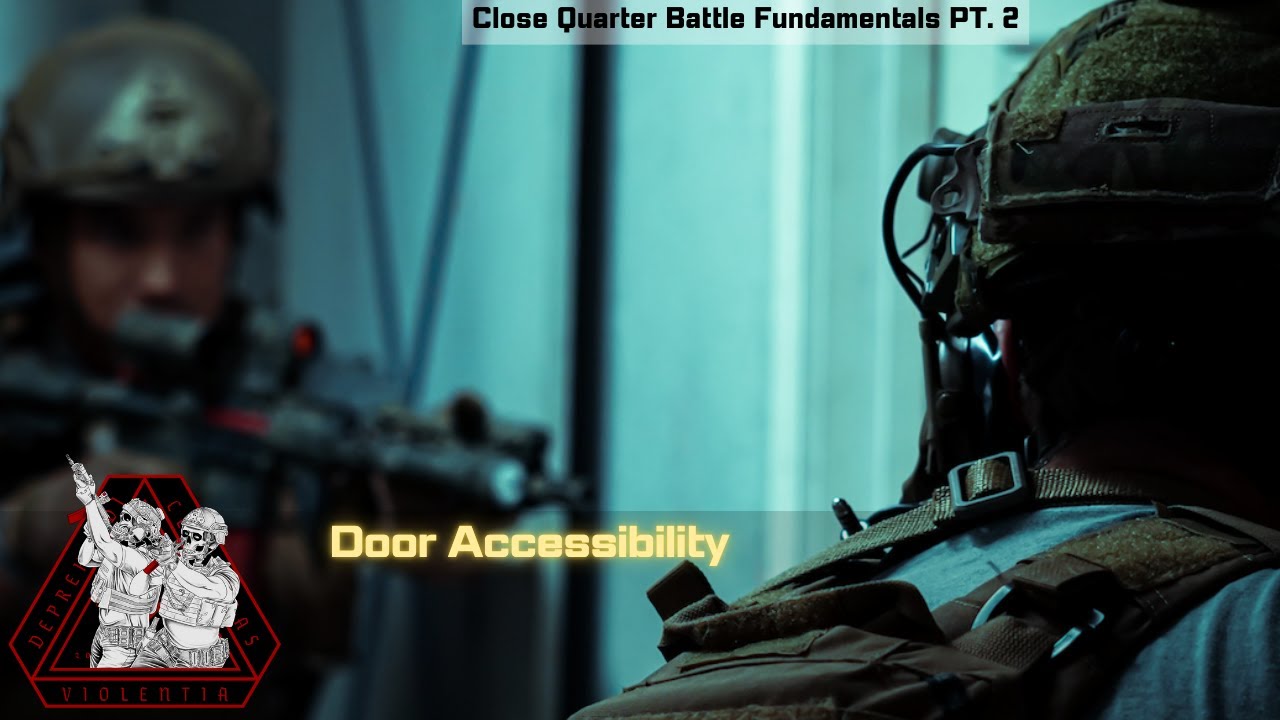 Close Quarter Battle Fundamentals: Door Accessibility with CQB Team ...