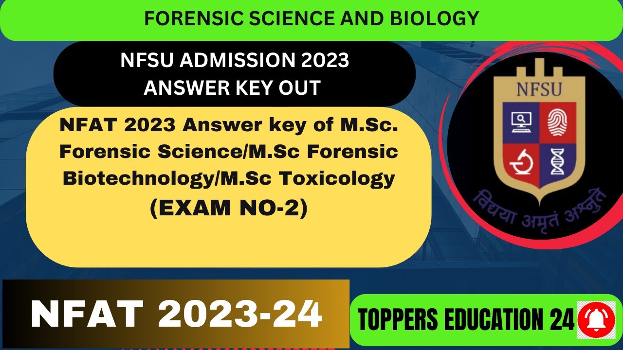 NFAT provisional Answer key is out | NFSU admission 2023| NFSU result ...