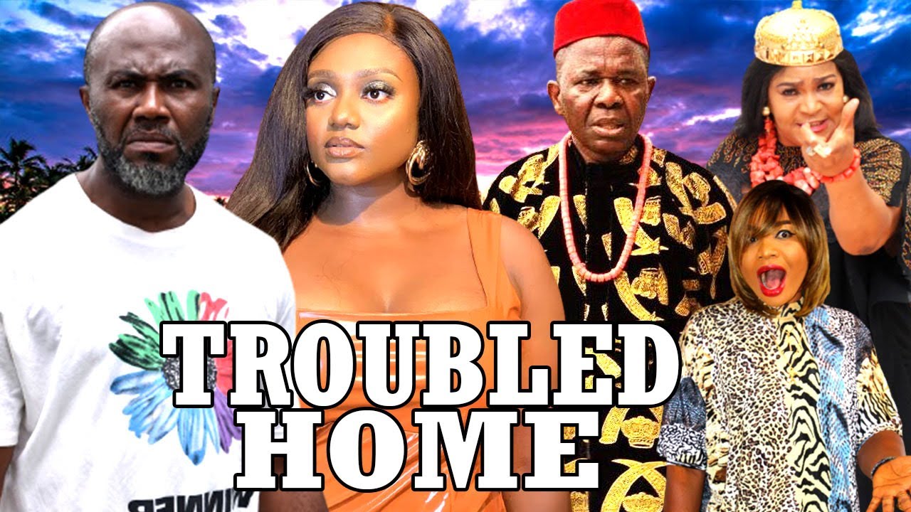 TROUBLED HOME (COMPLETE SEASON) {NEW TRENDING MOVIE} - 2022 LATEST ...