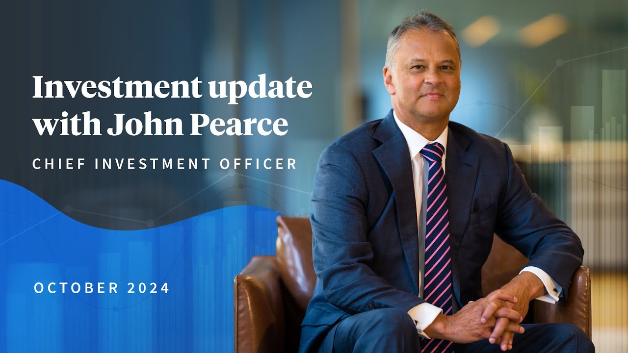 Investment update with John Pearce – October 2024 - YouTube
