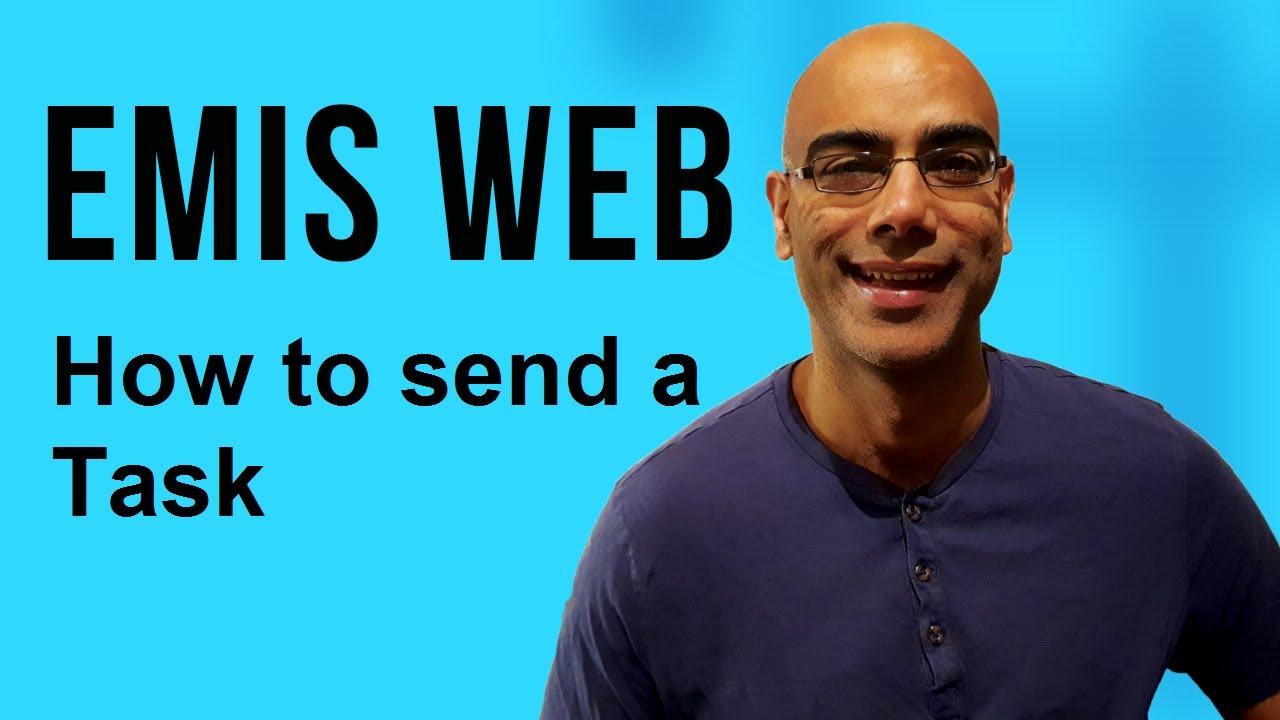 Send a Task on Emis Web in 60s | Emis Web Tasks - YouTube