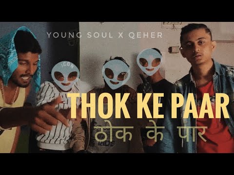 THOK KE PAAR | Young Soul X QEHE₹ | Music Video Seven Vision 2022