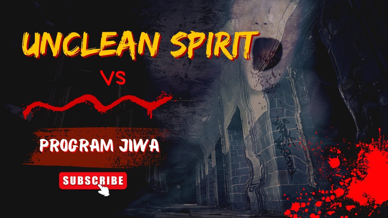 UnClean Spirit phenomenal of the Soul - YouTube