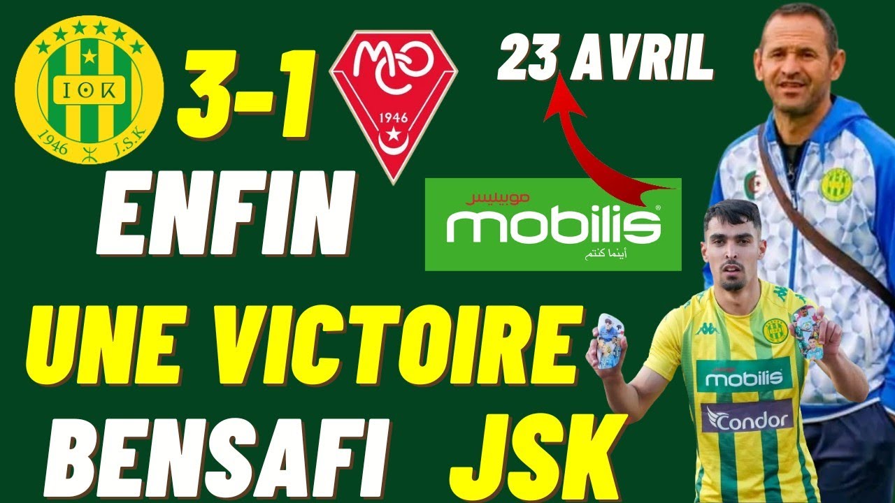 Jsk3-1Mco Enfin Une Victoire La Touche De Bensafi Retour Medane Et ...