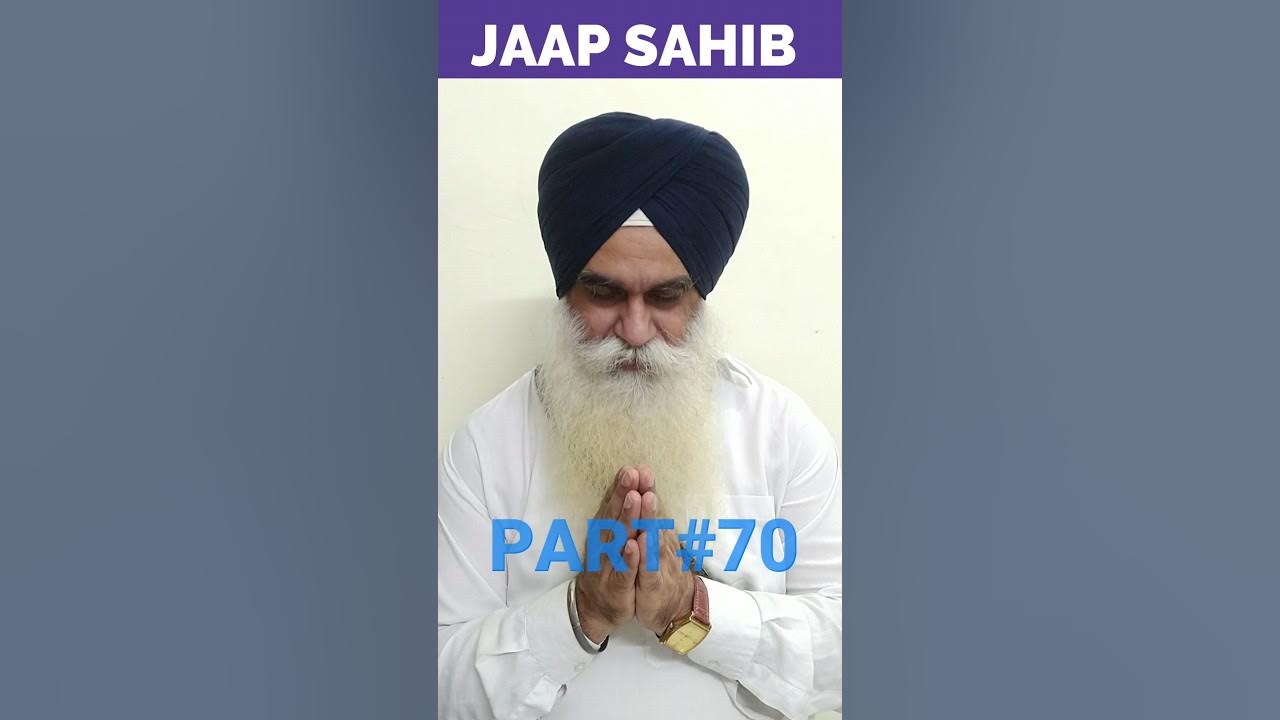 Jaap Sahib Satik, Part-70 | ਜਾਪ ਸਾਹਿਬ ਸਟੀਕ #jaapsahib #gurbani #sikhism ...