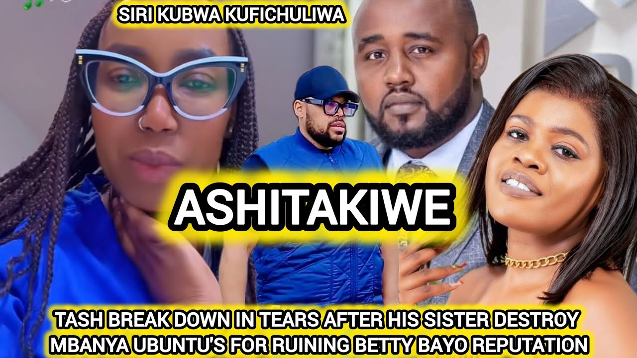 TASH BREAK DOWN IN TEARS😭AFTER HIS SISTER DESTROY MBANYA UBUNTU'S FOR ...