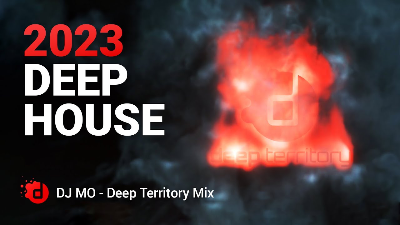 DJ MO - Deep Territory Mix | Ultimate Deep House Music Chill Out Mix ...