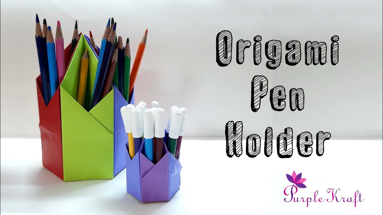 How to make origami pen holder | DIY easy paper pen stand | 5 minutes ...