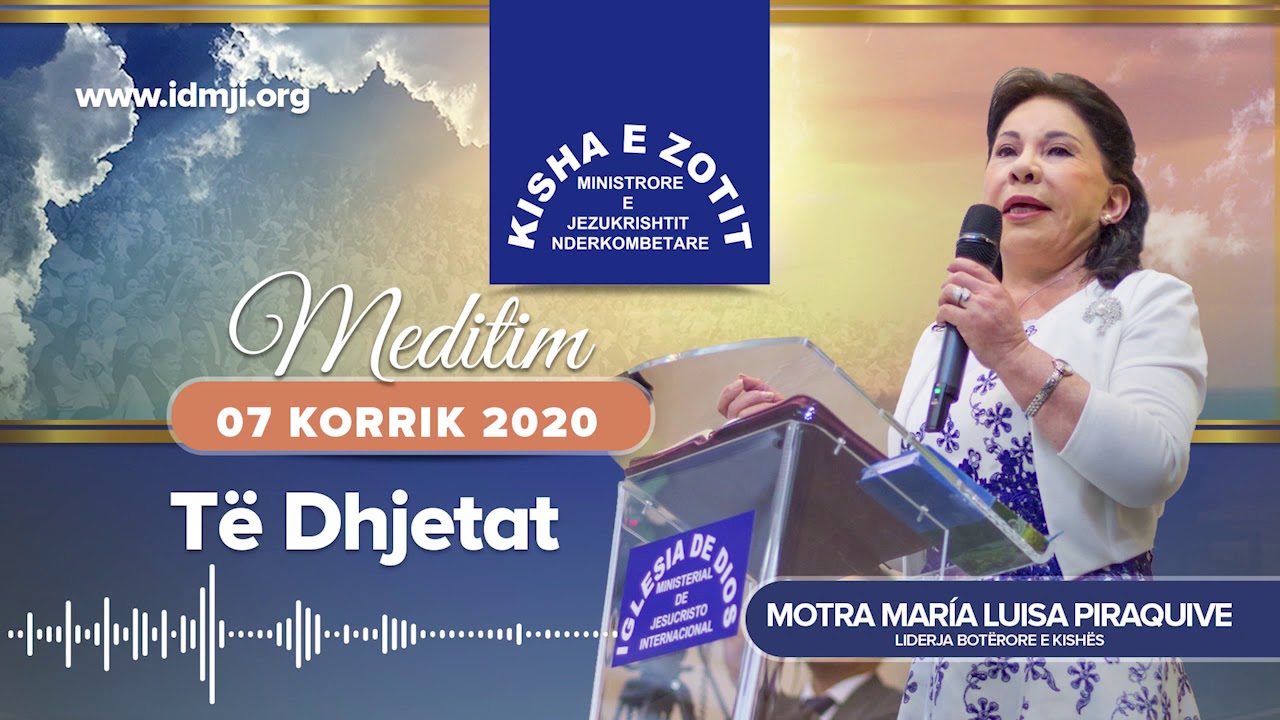 Meditim: Të Dhjetat - Motra Maria Luisa Piraquive - 07 korrik 2020 ...