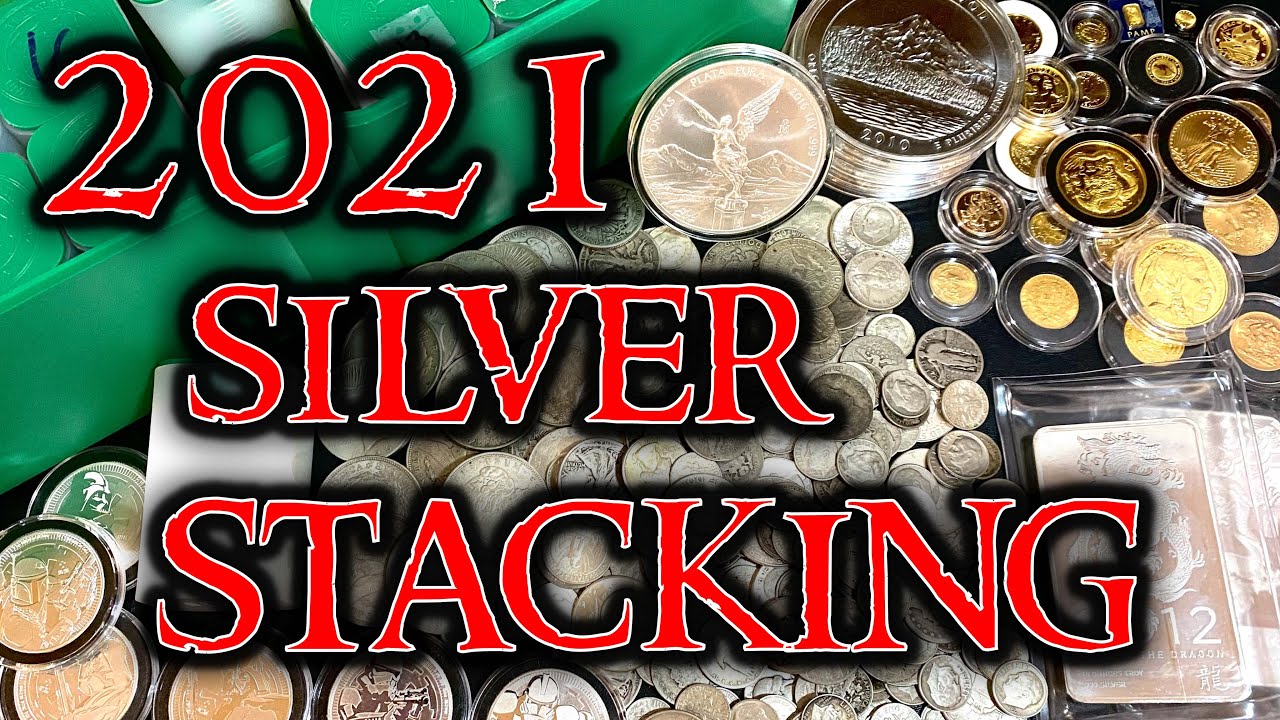 2021 Silver Stacking Strategy - YouTube