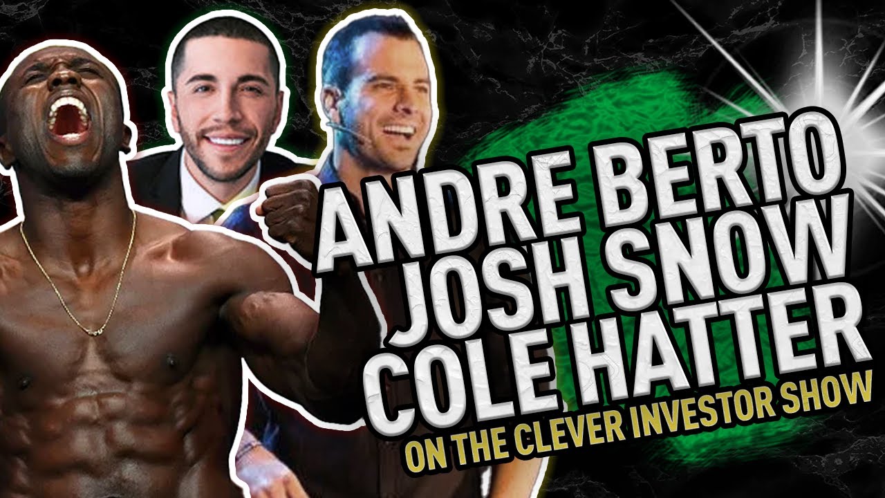 Andre Berto, Josh Snow and Cole Hatter on the Clever Investor Show ...