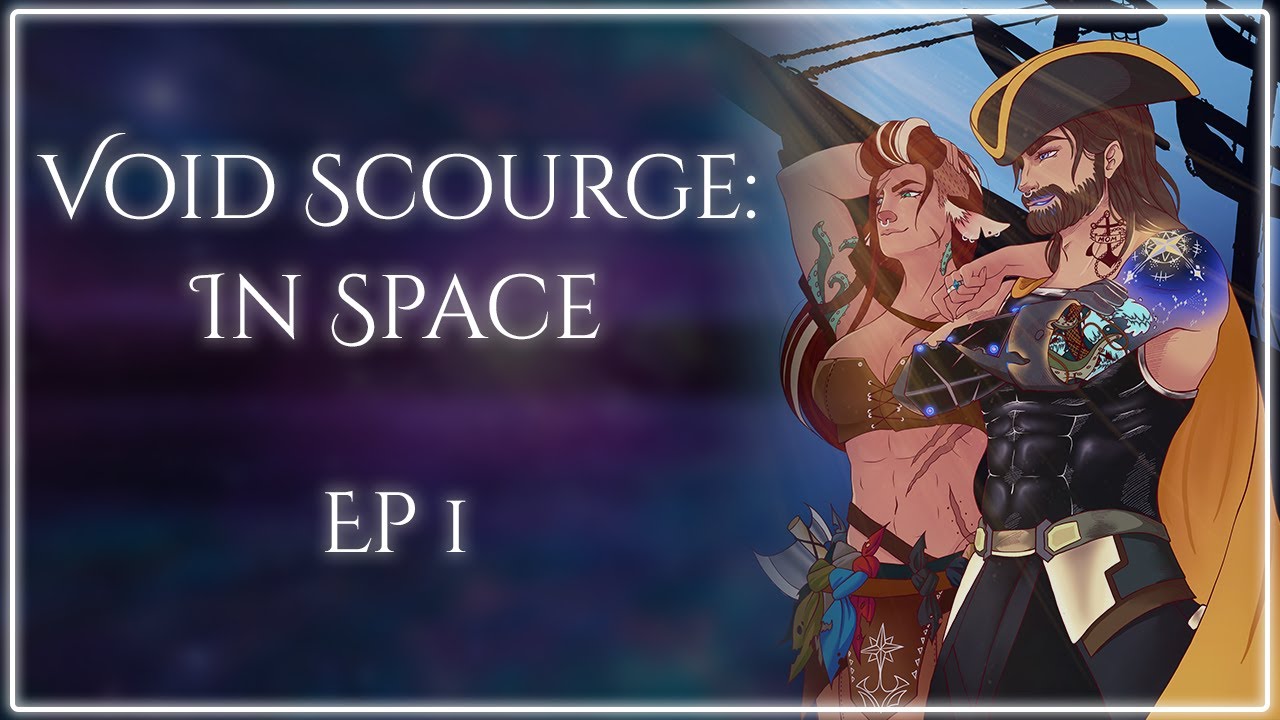Void Scourge: IN SPACE!!!! | Ep. 1 - YouTube