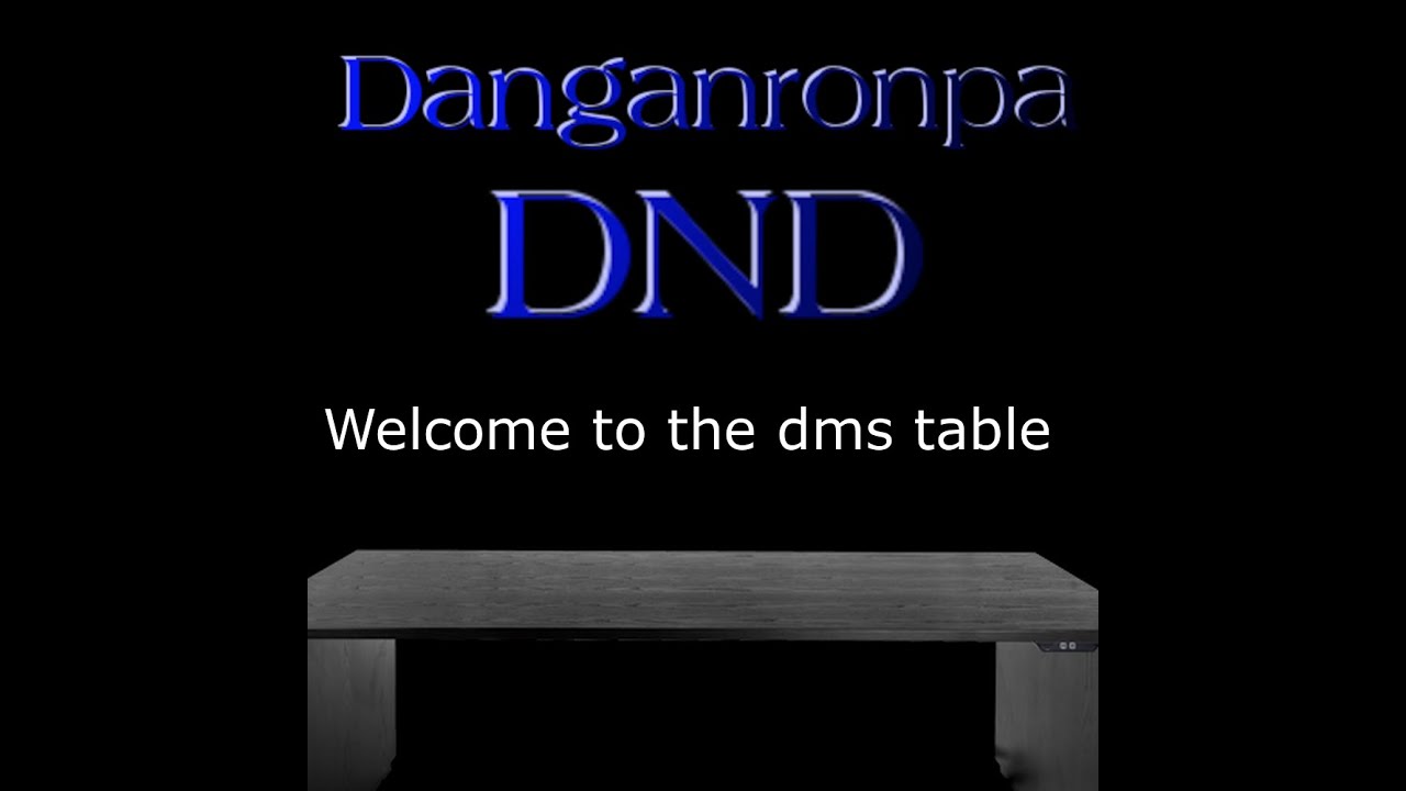 Danganronpa Dnd INTRO(Part 1) - YouTube