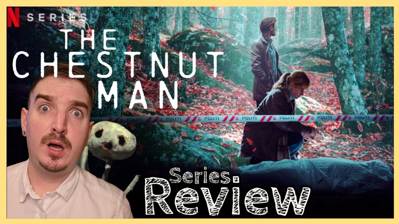 The Chestnut Man Review | Netflix Original Series - YouTube