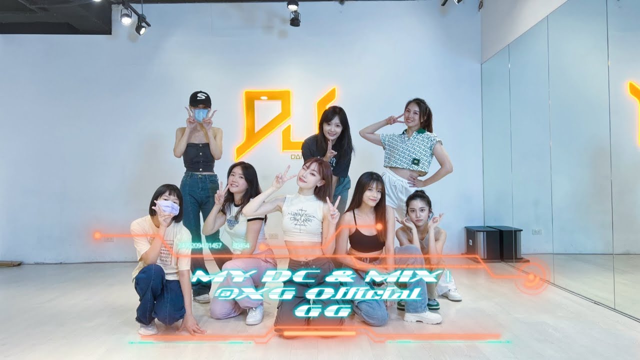MY DC & MIX | @XG Official GG / Jess老師 (週五班) / 帥辣女舞抖音班 - YouTube