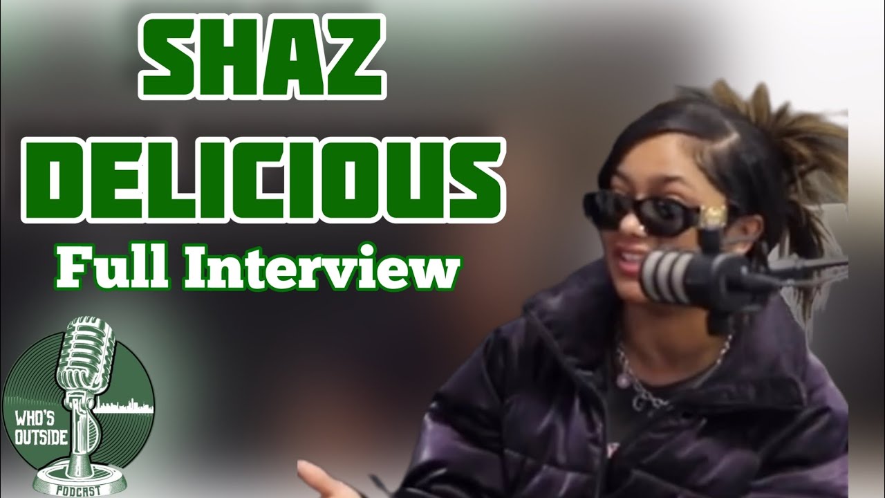 Shaz Delicious Talks Viral Moments, Addresses Ron Suno Picture & Dating ...