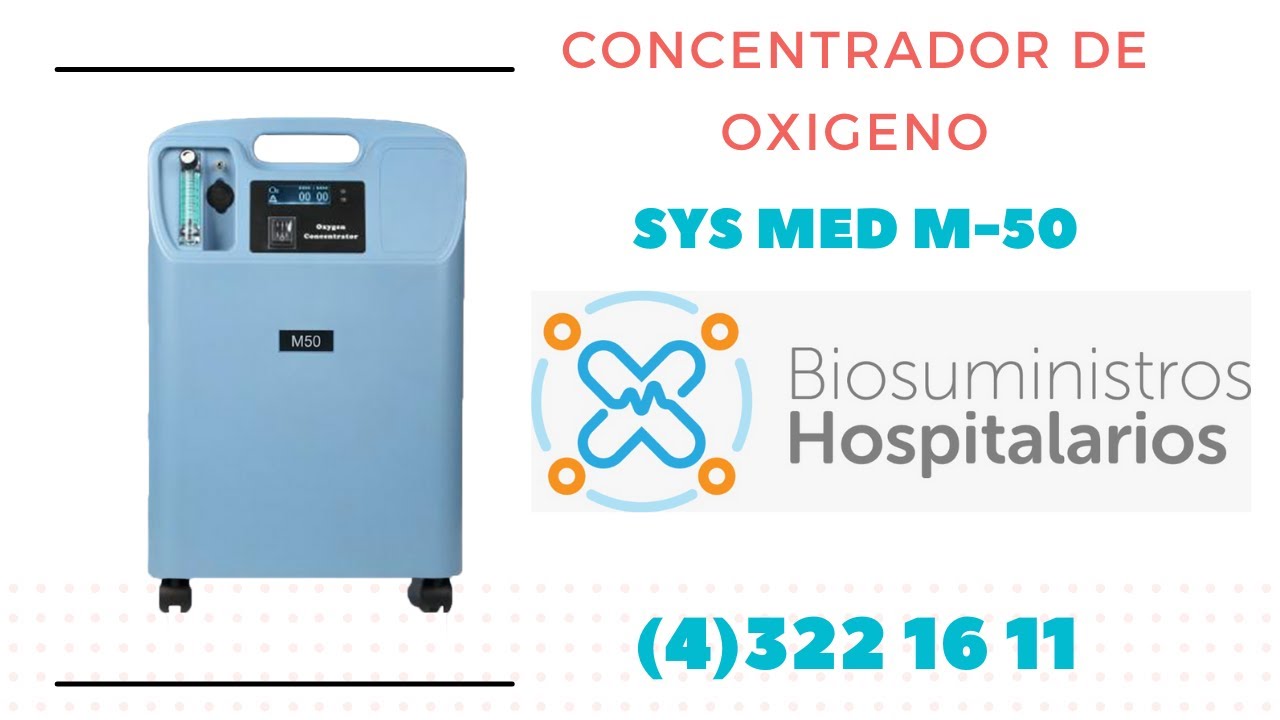 ️ CONCENTRADOR DE OXIGENO SYSMED M-50 - YouTube