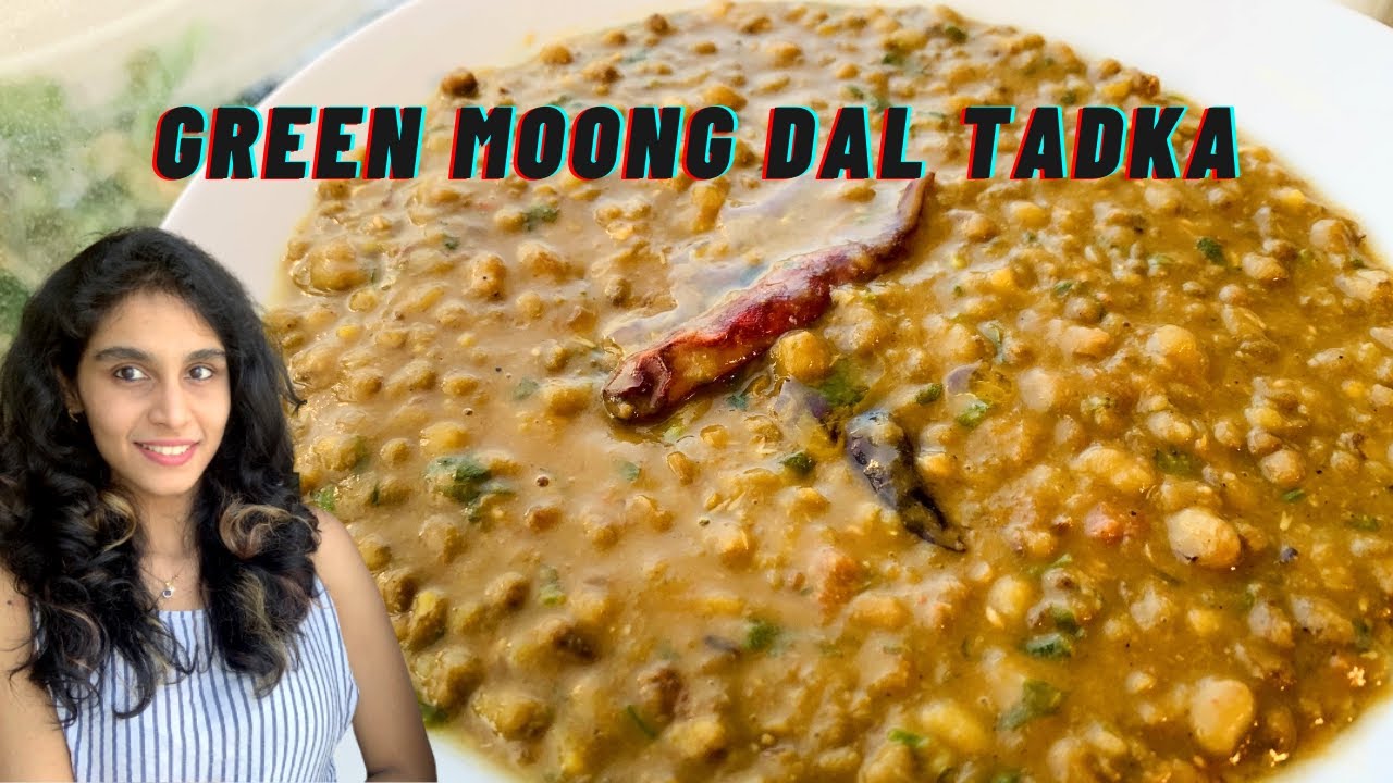 Green Moong Dal Tadka | Hara Moong Dal Tadka | Dal Tadka - YouTube