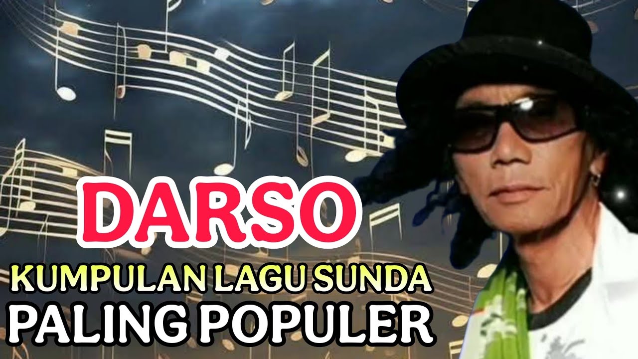 KUMPULAN LAGU SUNDA PALING POPULER || DARSO || BANYAK SEKALI YANG ...