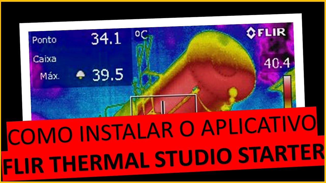 Como instalar o FLIR Thermal Studio Starter - YouTube
