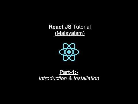Introduction & Installation | React JS Malayalam Tutorial | Part-1 - YouTube