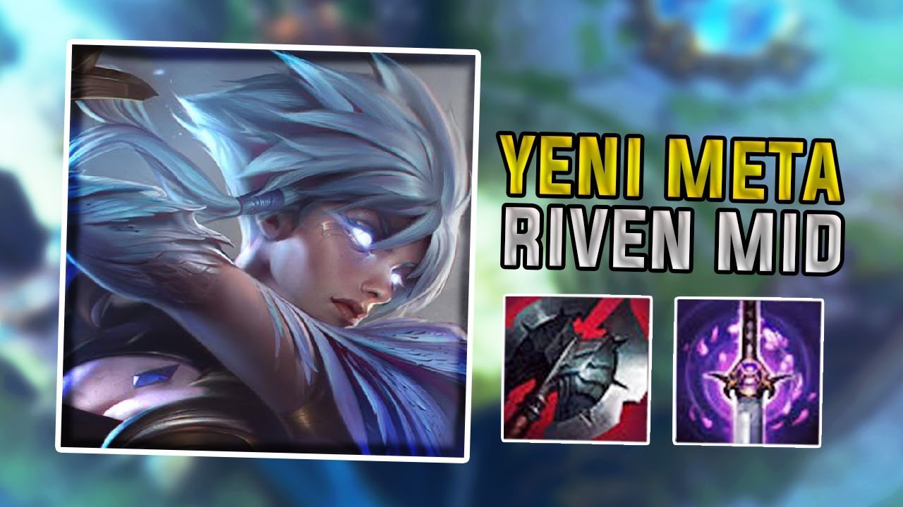 KORELİLERDEN ÖNCE YENİ META !!! RIVEN MID İLE YARGI DAĞITIYORUZ ...