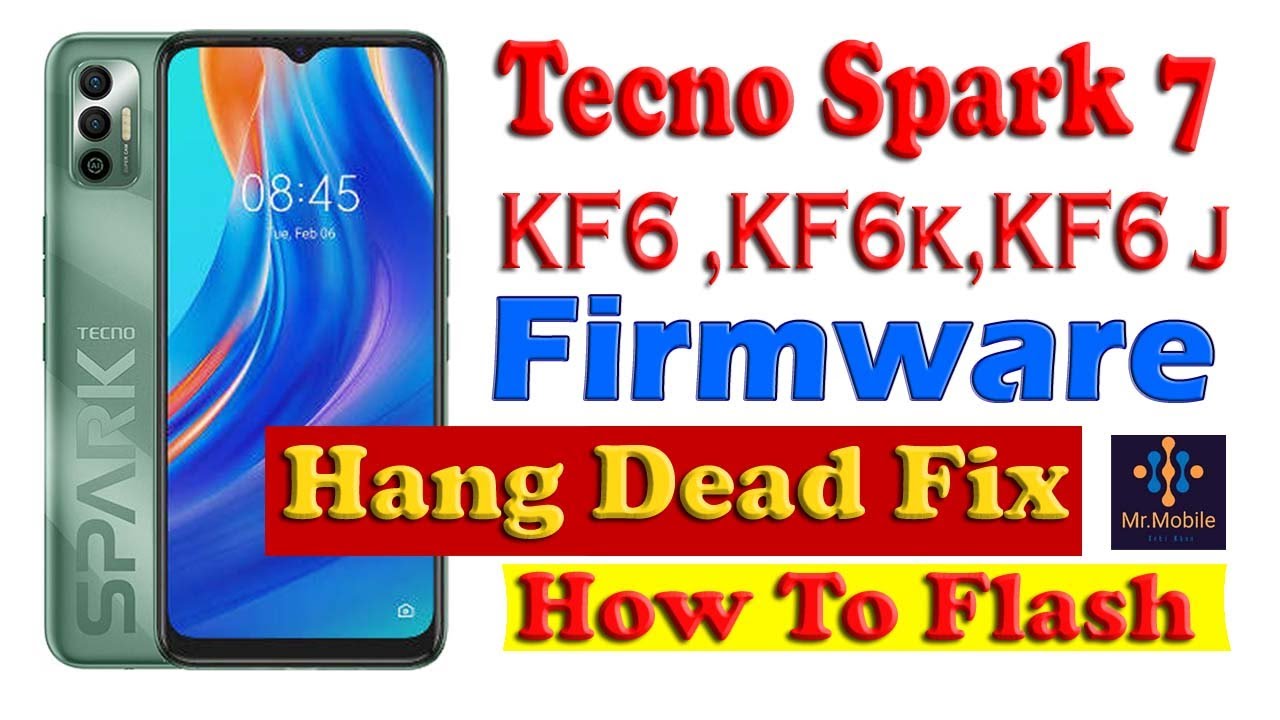 Tecno Spark 7 Full Flash Firmware | Dead Boot Repair | With SP Flash ...