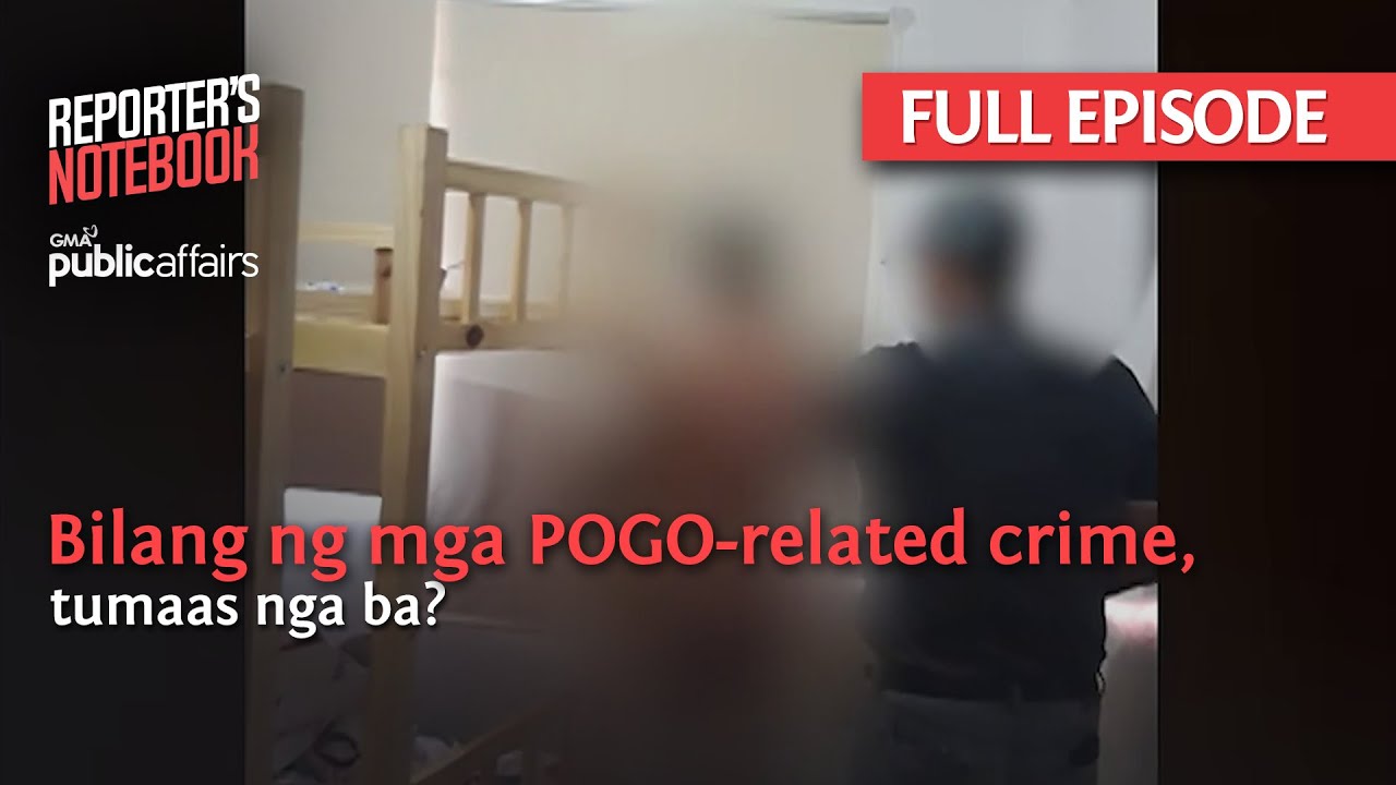 Bilang ng mga POGO-related crime, tumaas nga ba? (Full Episode ...