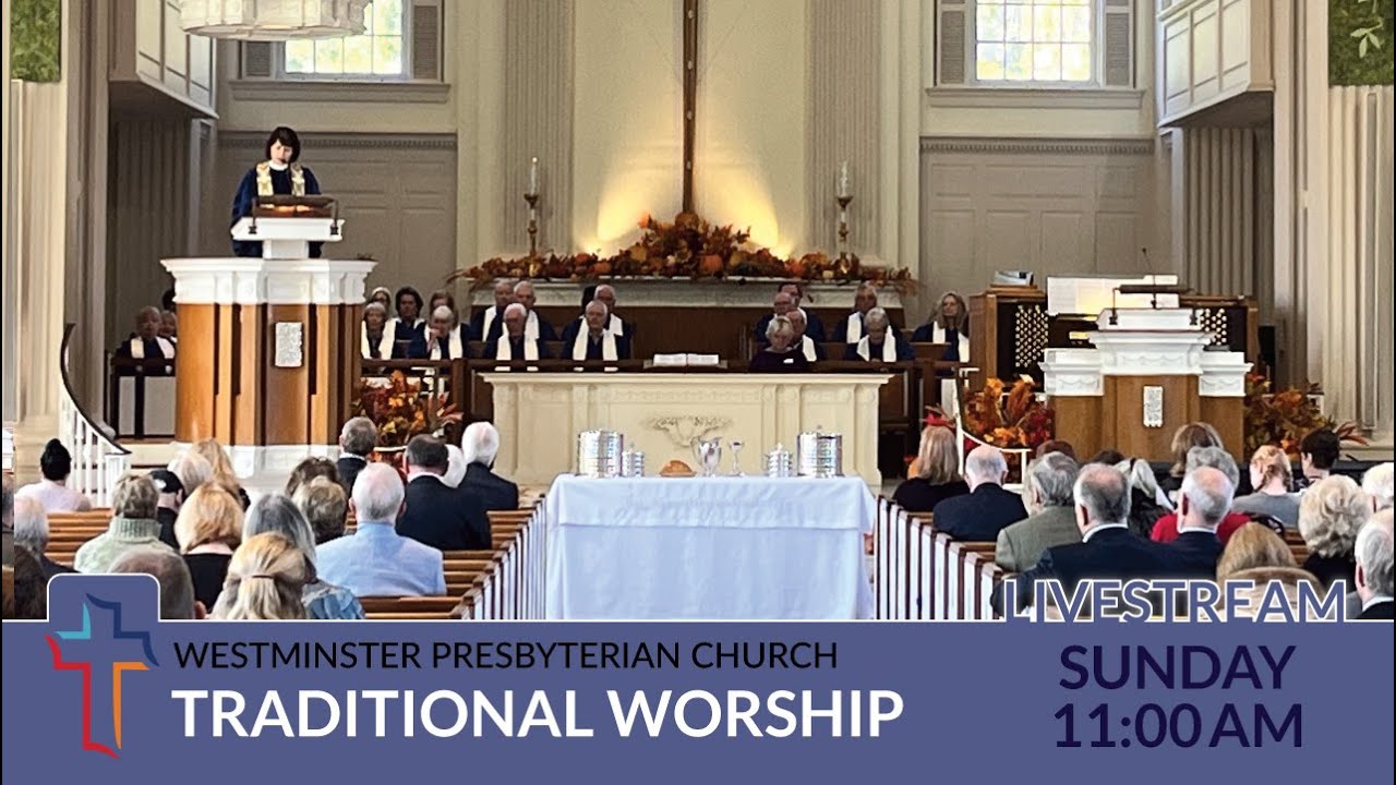 05/18/25 - Traditional Worship | Westminster Presbyterian Church - YouTube