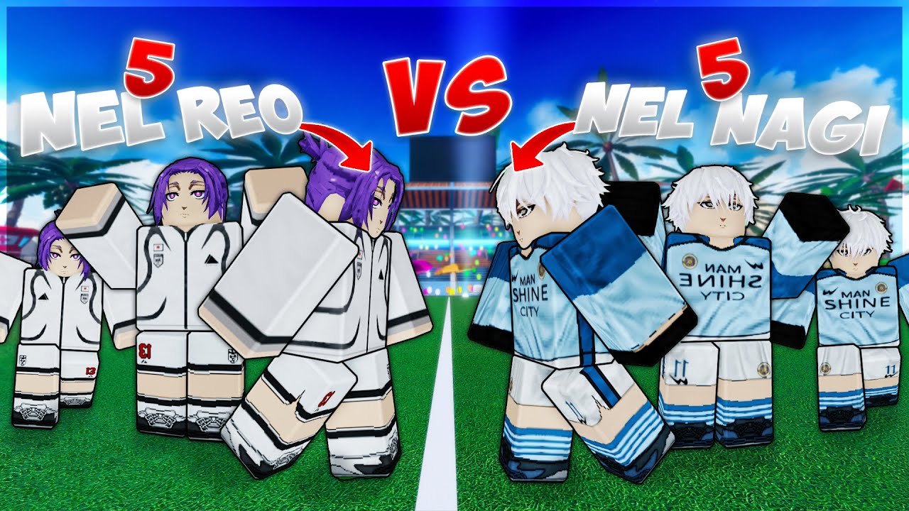5 NEL Nagi VS 5 NEL Reo | Blue lock Rivals (Roblox) - YouTube